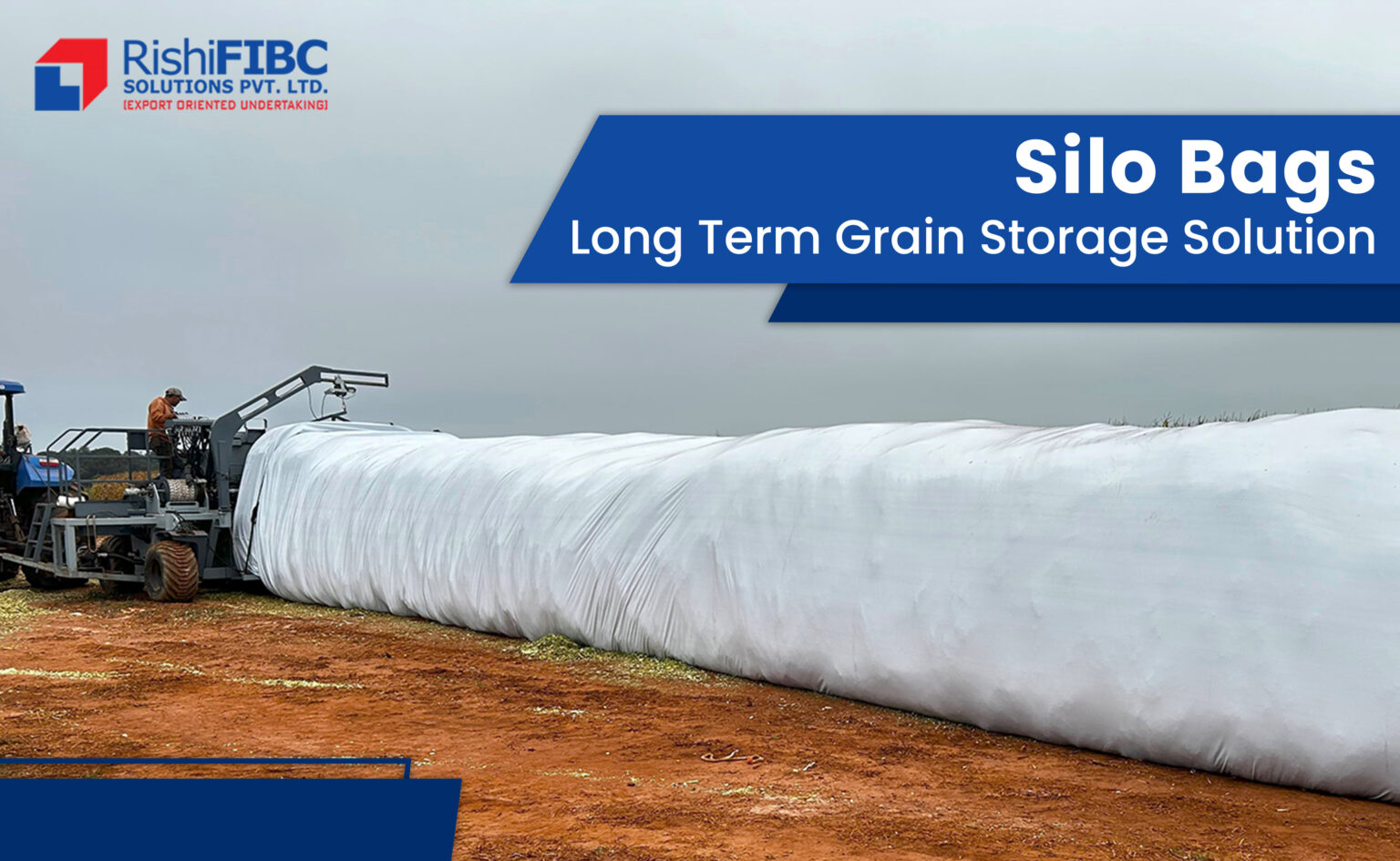 Silo Bags: Guide to Long-Term Grain Storage Solution